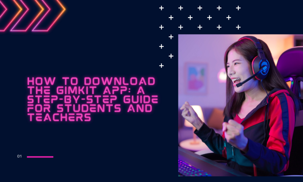 How to Download the Gimkit App: A Step-By-Step Guide for Students and ...