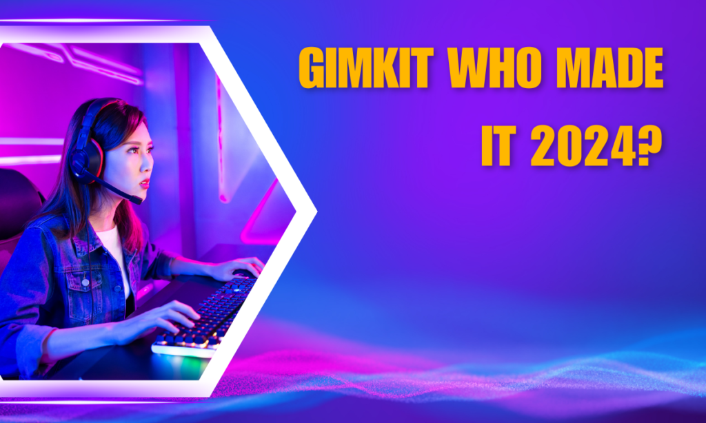How to Download the Gimkit App: A Step-By-Step Guide for Students and ...