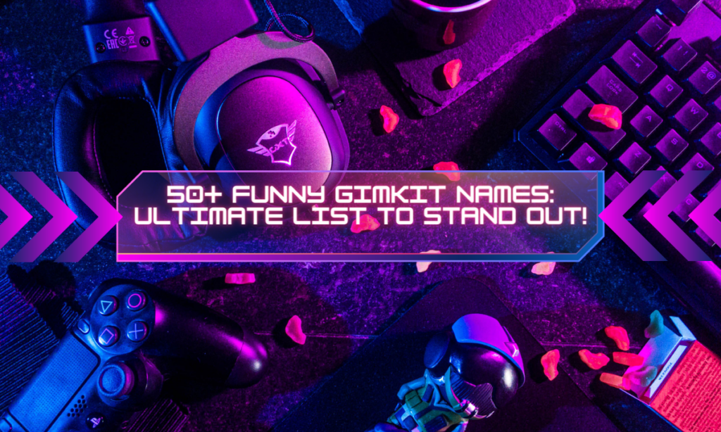 50+ Funny Gimkit Names: Ultimate List to Stand Out! - Gimkit Join